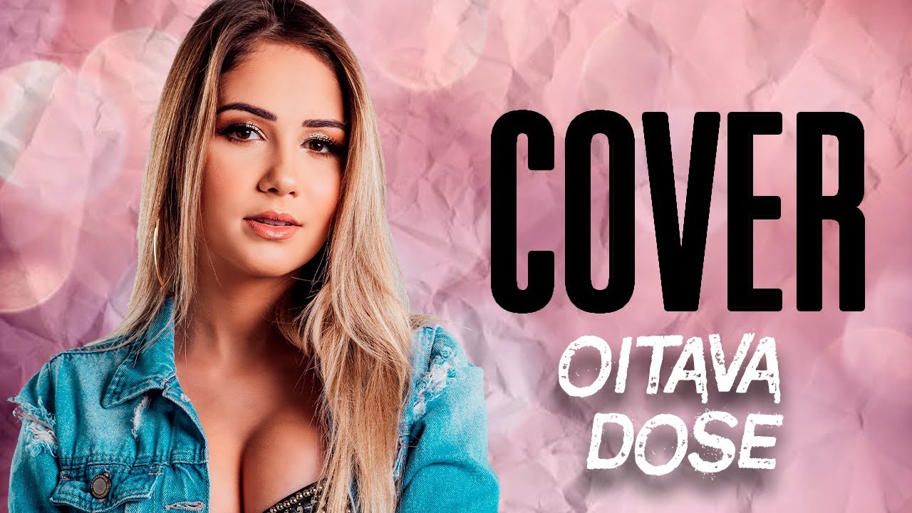 Oitava Dose - Matheus e Kauan - COVER - YouTube