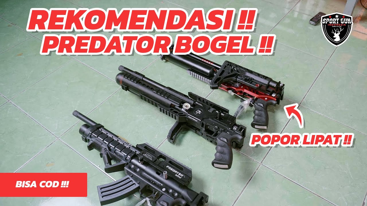 REKOMENDASI SENAPAN PREDATOR BOGEL !! DAFTAR HARGA SENAPAN PCP MINI ...