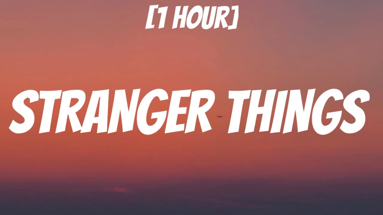 Chase Atlantic - STRANGER THINGS [1 Hour/Lyrics] - YouTube