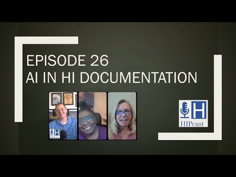 Episode 26 - HIPcast - AI in HI Documentation with Sharon Easterling - YouTube