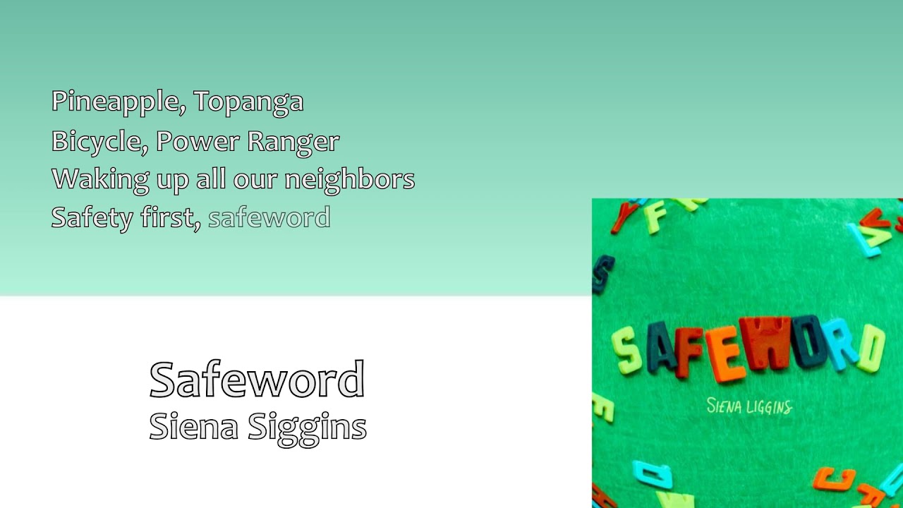 Safeword - Siena Liggins (Lyric Video) - YouTube