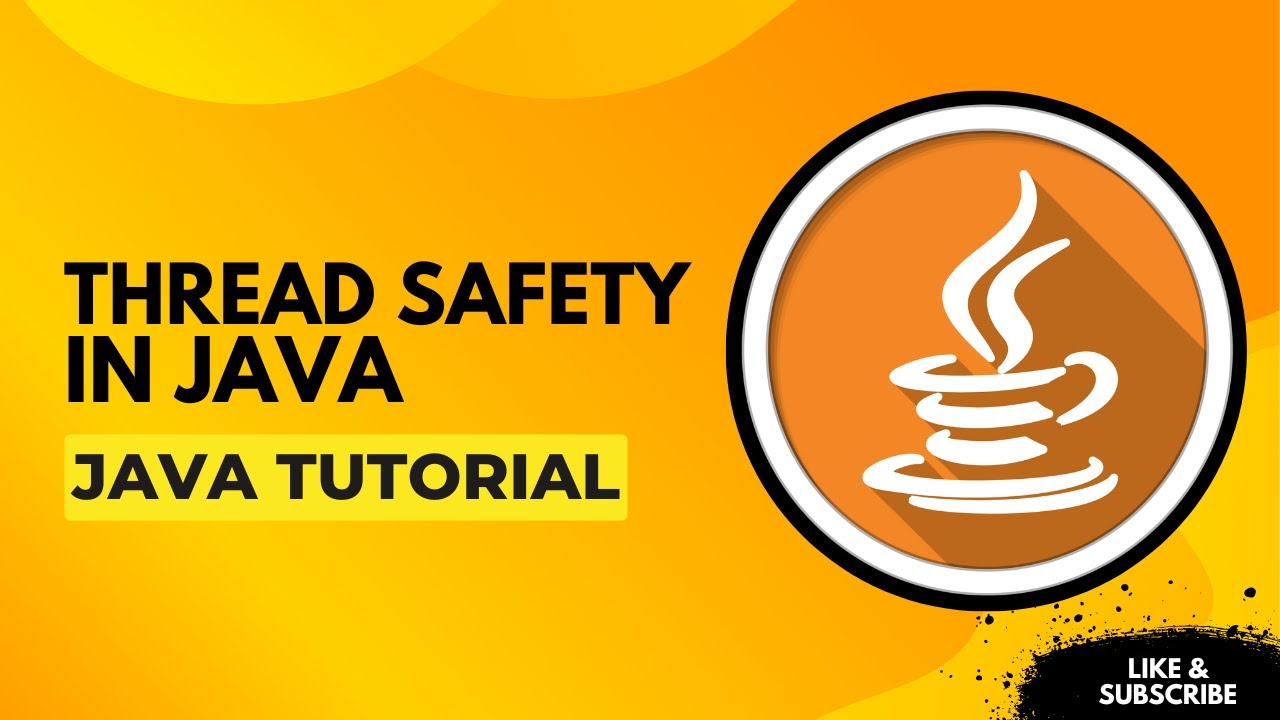 Java Thread Safety Explained | Java Explained for Beginners 2025 - YouTube
