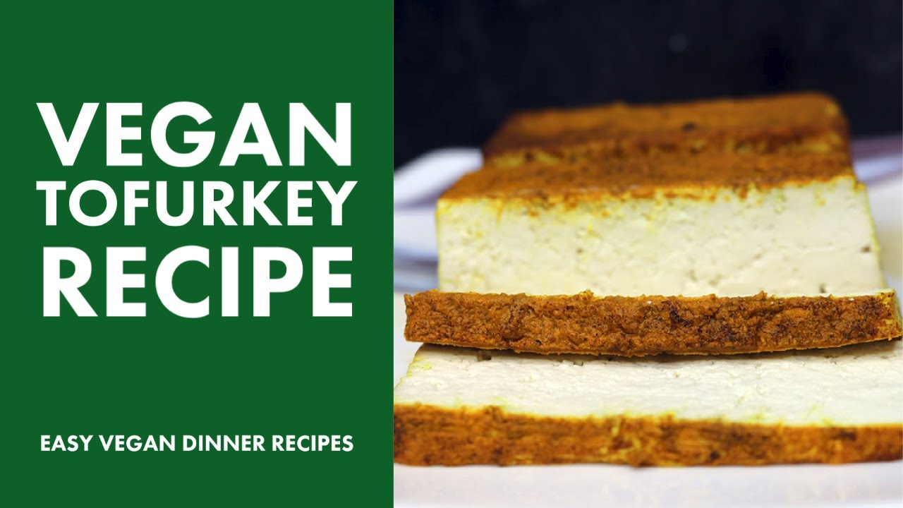 Tofurkey Recipe - YouTube