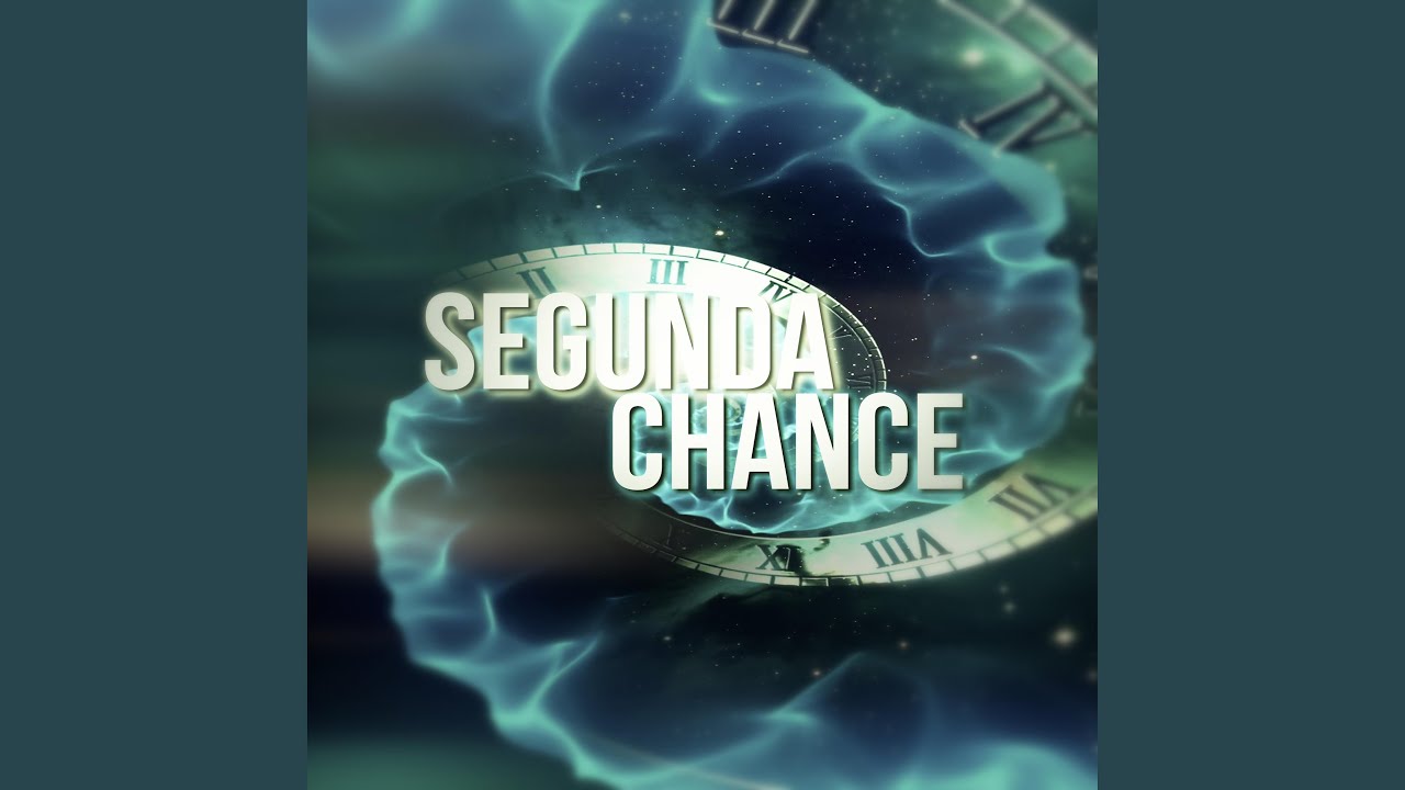 Segunda Chance - YouTube