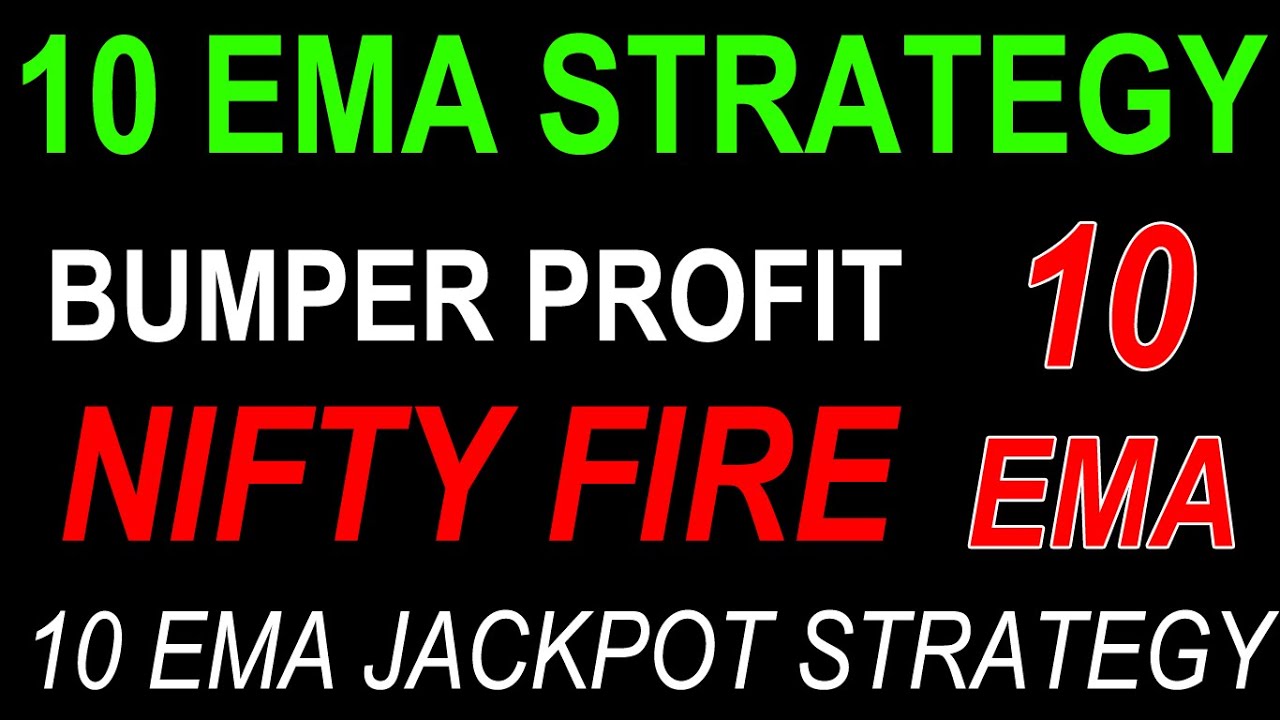 10 EMA Jackpot strategy | 10 EMA Trading Strategy for intraday | 10EMA ...