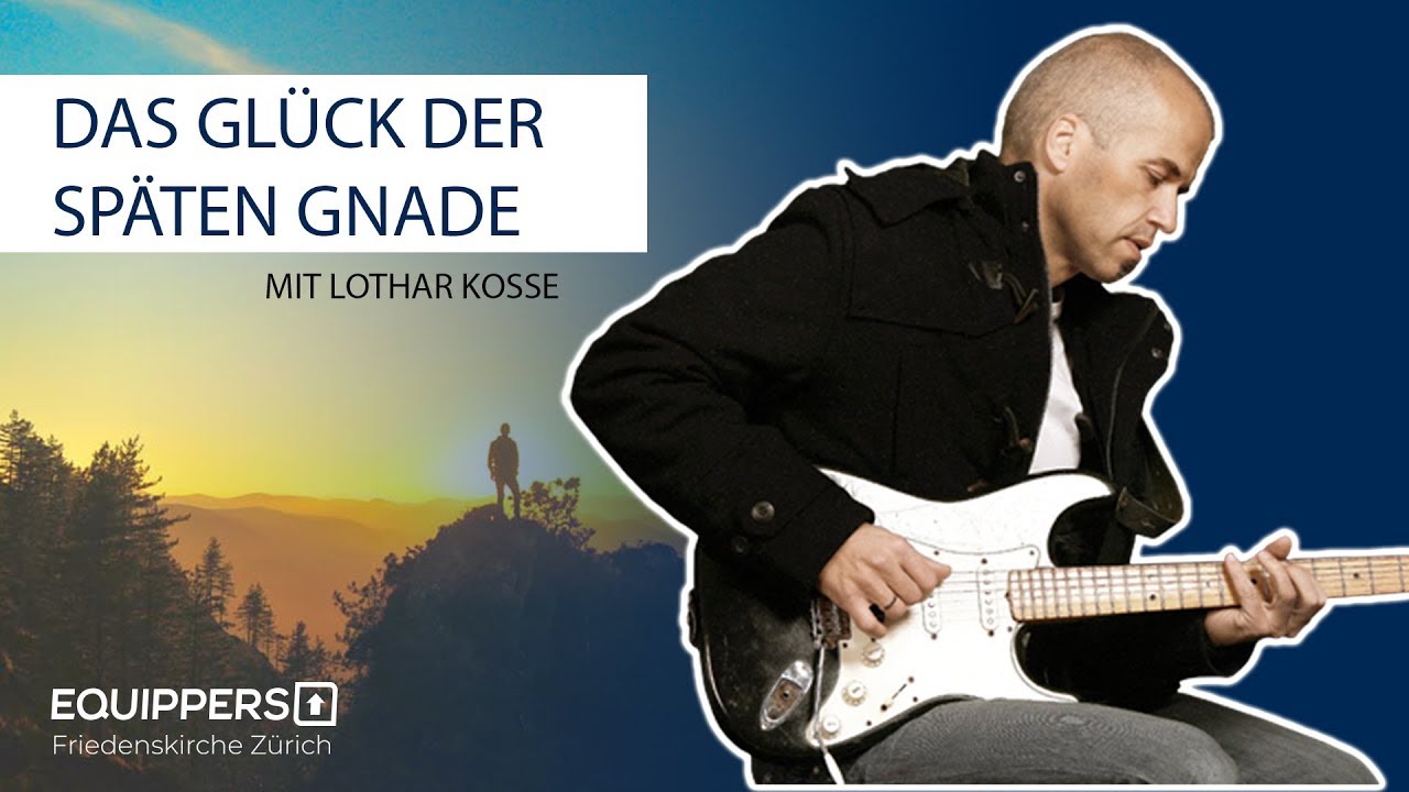 Das Glück der späten Gnade – Lothar Kosse - YouTube