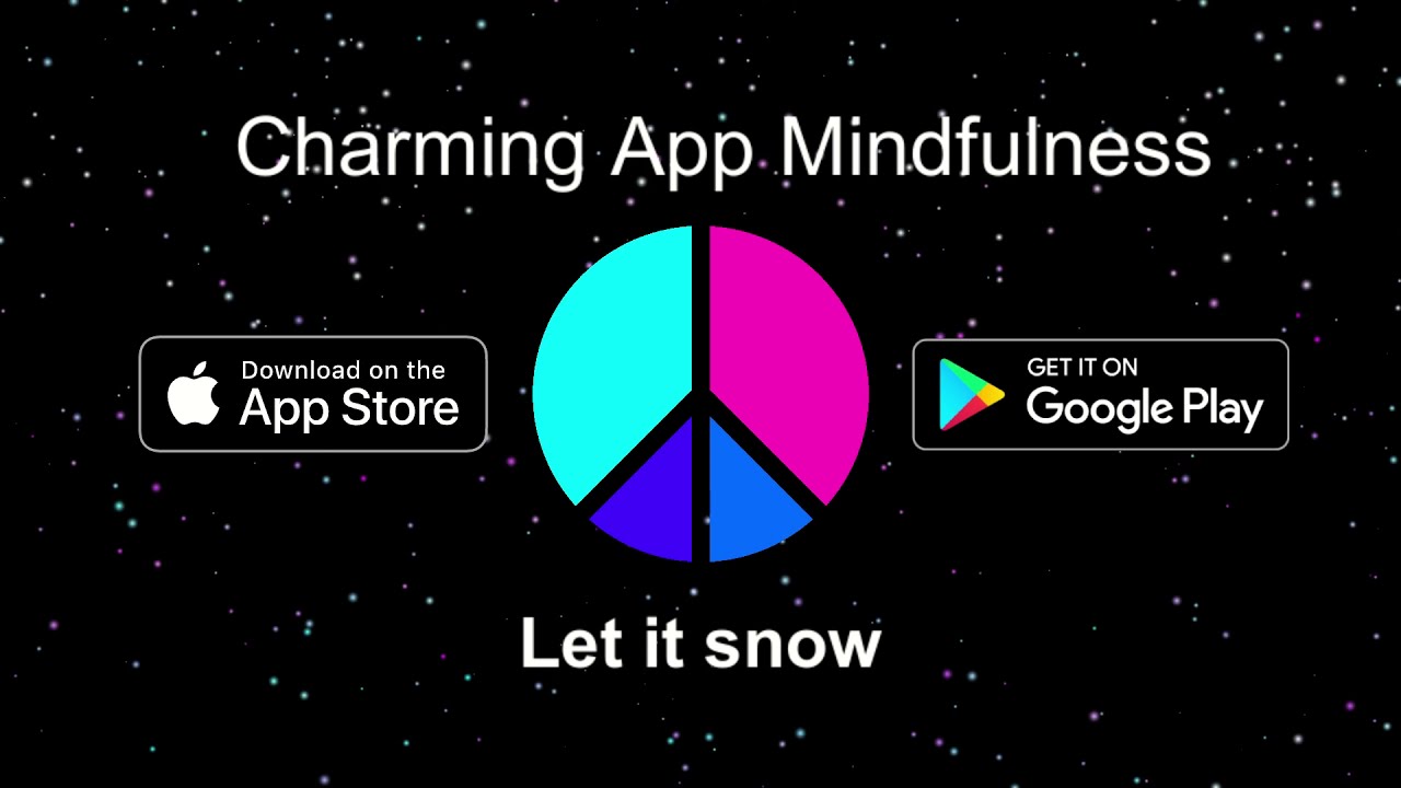 Charming App Mindfulness - Let it snow - YouTube