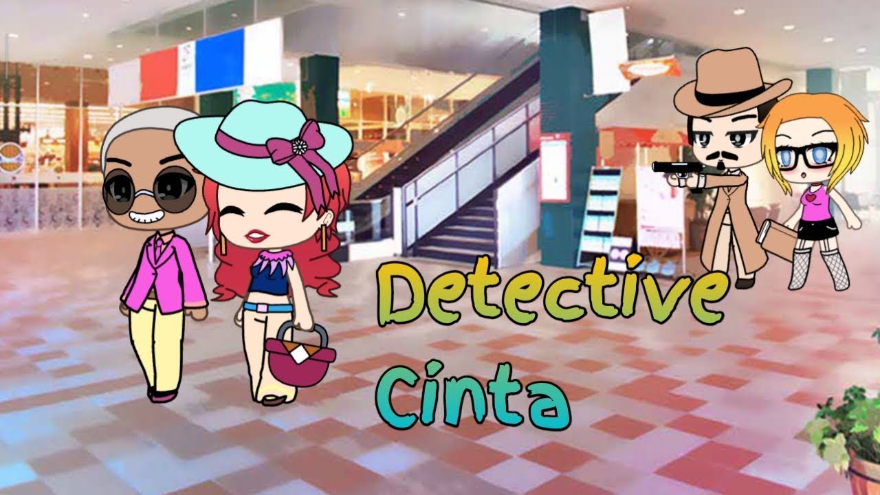 ~°DETECTIVE CIINNNN......TAAAA......°~GLMM {Gacha Life Indonesia} - YouTube