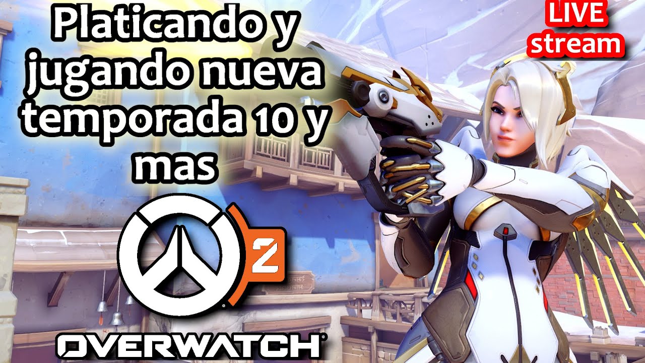 Jugando y platicando Overwatch 2 live stream - YouTube