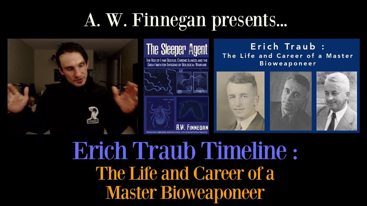 Erich Traub : The Life and Career of a Master Bioweaponeer (Timeline ...