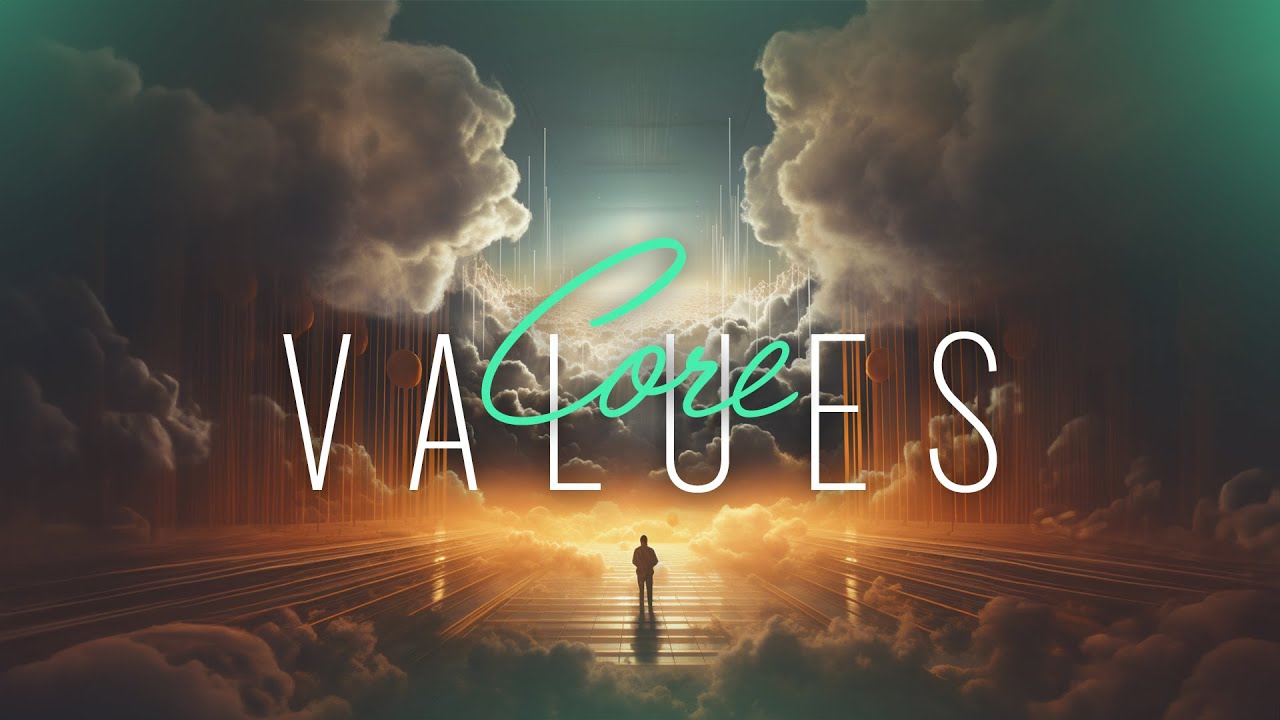 Core Values—Week 1 - YouTube