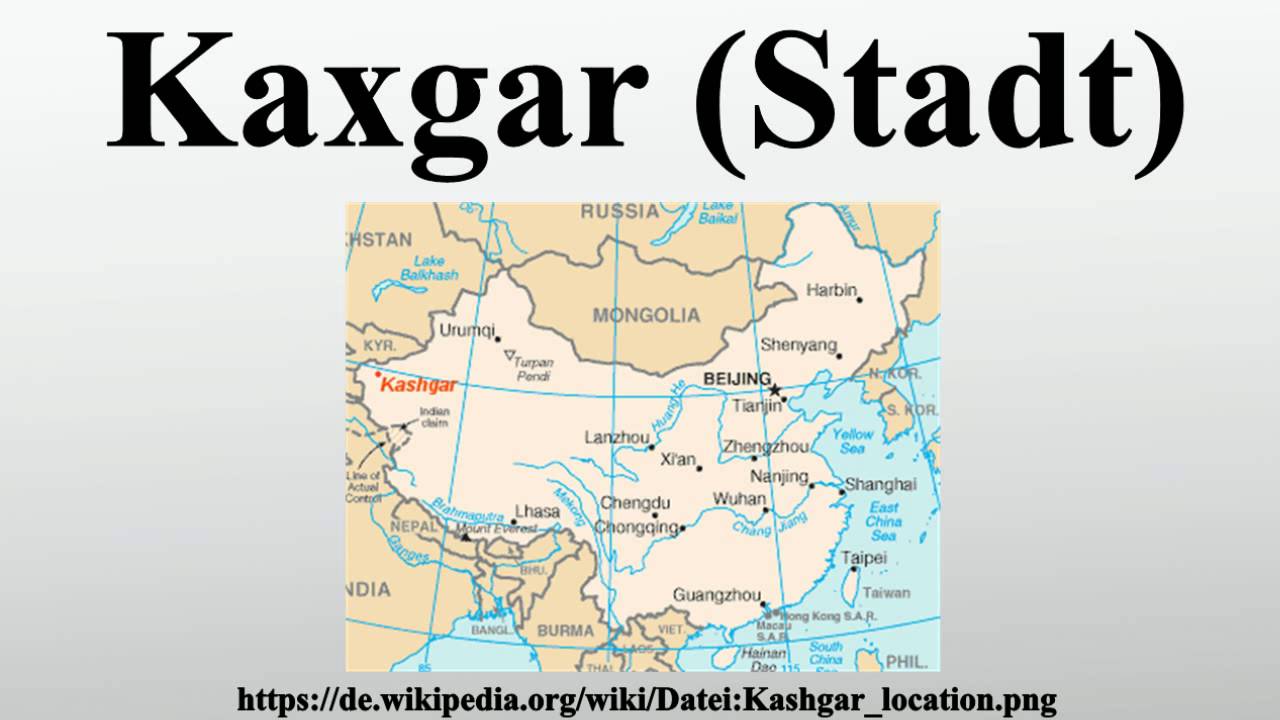 Kaxgar (Stadt) - YouTube