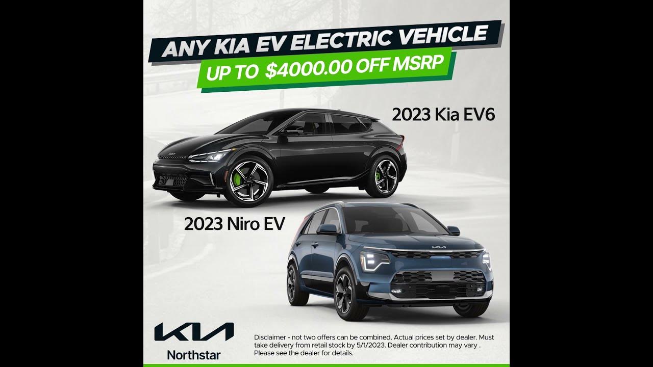 Northstar KIA EV Sale up to $4000.00 OFF EV6 & Niro EV - YouTube