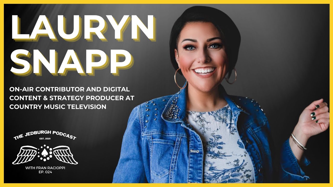 #024: Lauryn Snapp: Country Music Television - Lauryn Snapp - Full ...