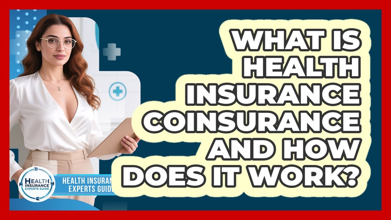 What Is Health Insurance Coinsurance And How Does It Work? - Health ...