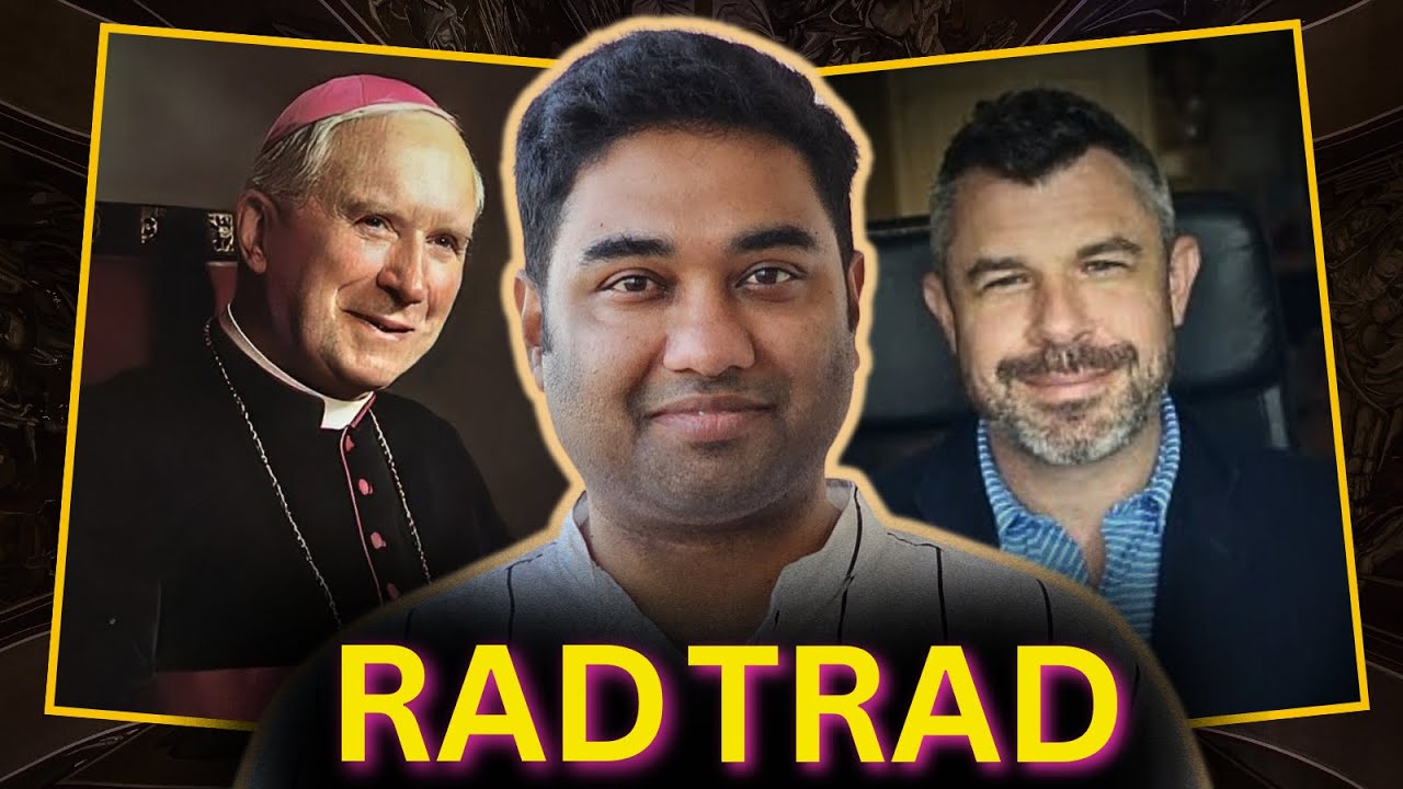 Indian CATHOLIC man LEAVES the Radical TRADITIONALIST Movement ! - YouTube
