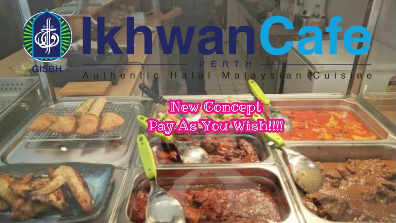 GENEROSITY OF IKHWAN CAFE!! FULL REVIEW ON THE PAY AS YOU WISH BUFFET ...