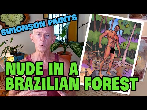 Simonson Paints a Brazilian Forest Nude