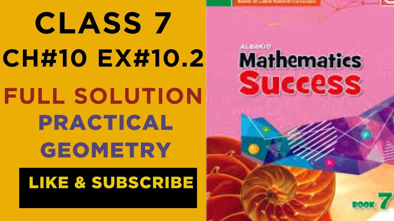 Unit 10 | Exercise 10.2 | PRACTICAL GEOMETRY | Class 7 Mathematics ...