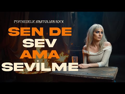 Sende Sev Ama Sevilme – (70's Anatolian Rock) Yıldız Tilbe