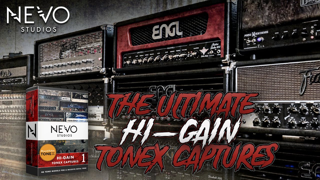 THE ULTIMATE HI-GAIN TONEX CAPTURES Vol 1. by Nevo Studios 💯 - YouTube