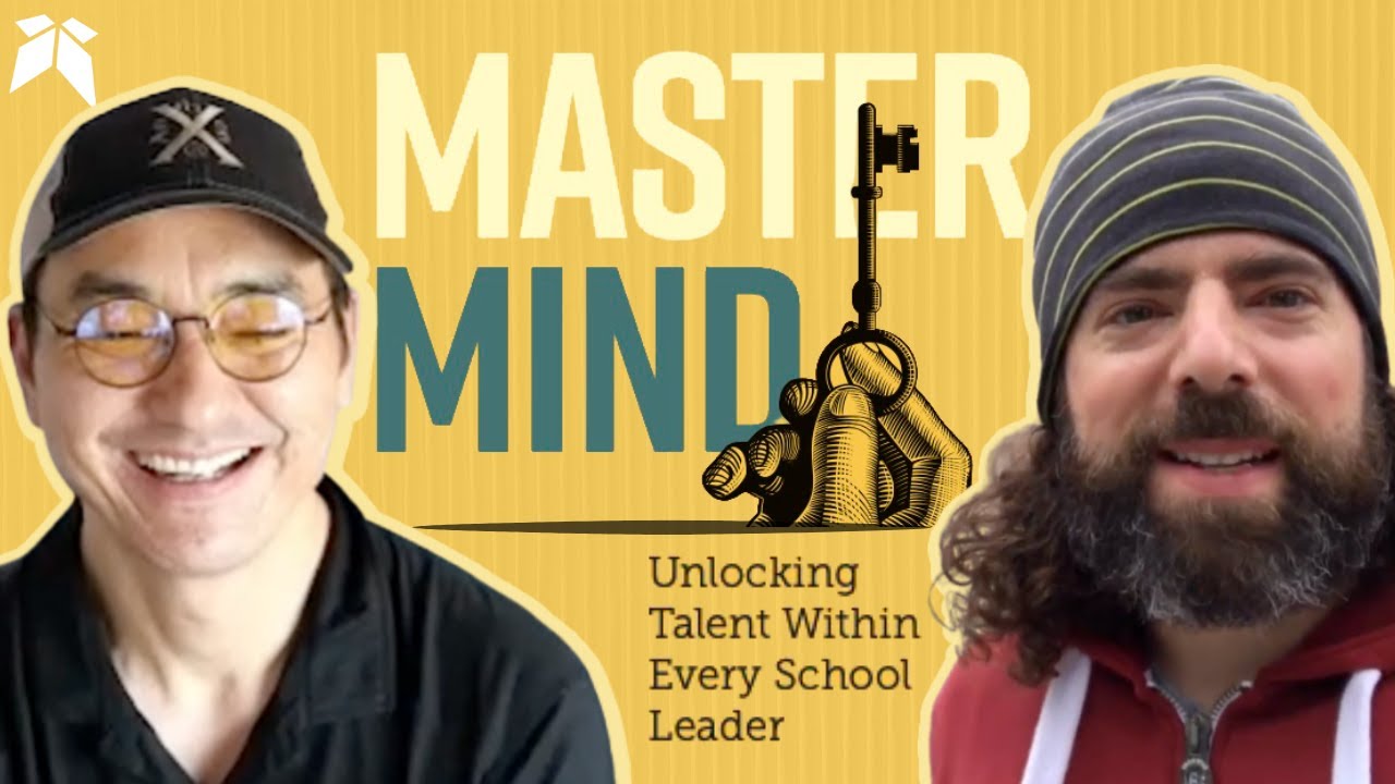 Mastermind: Unlocking Talent Within Every School Leader | Danny Bauer ...
