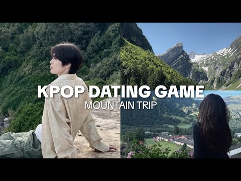 KPOP DATING GAME | MOUNTAIN TRIP