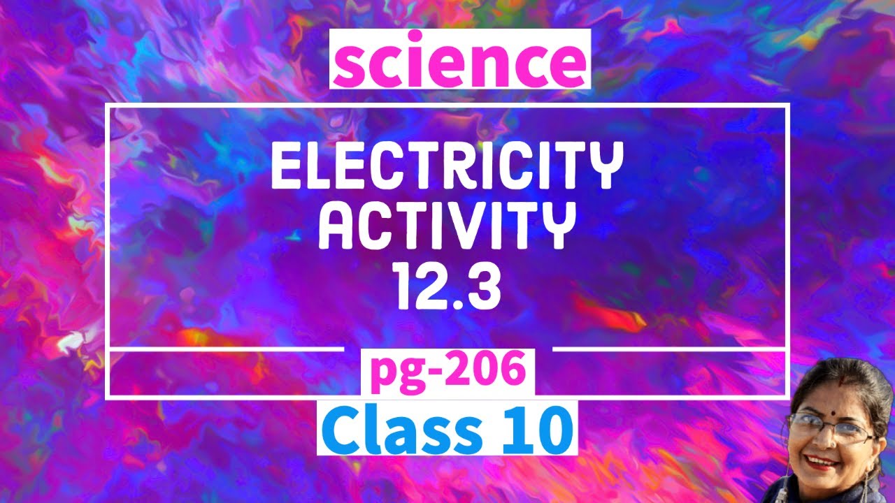 Activity 12.3 | Chapter 12 Electricity Class 10 Science Physics Factors ...