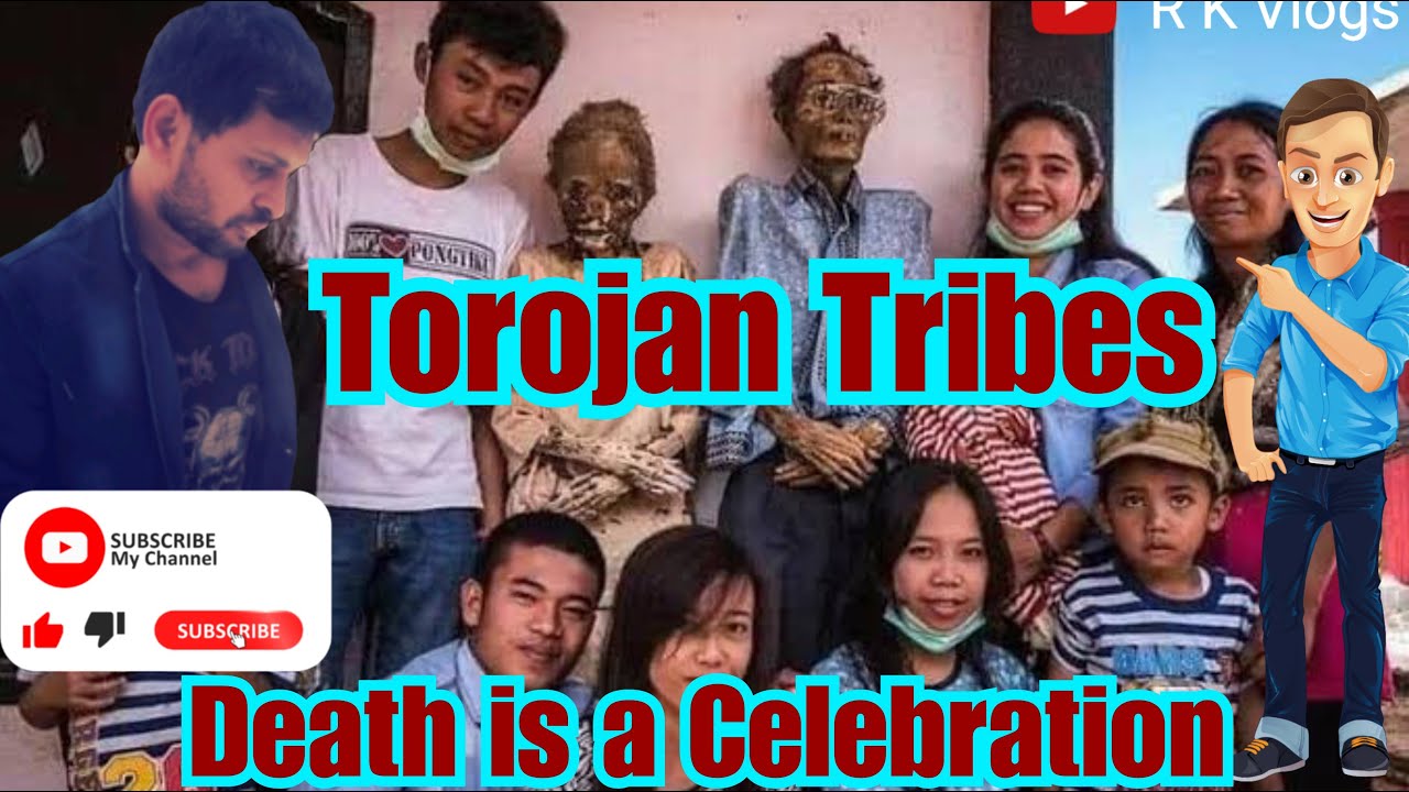 Do you know The Torojan Tribes Interesting Facts Episode - 6 - YouTube