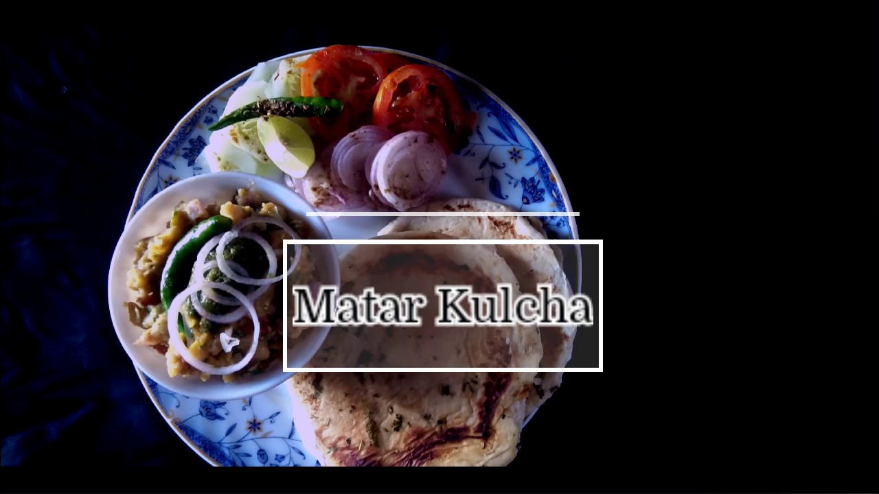 Matar Kulcha Recipe | How to cook मटर कुल्चा at Home - YouTube