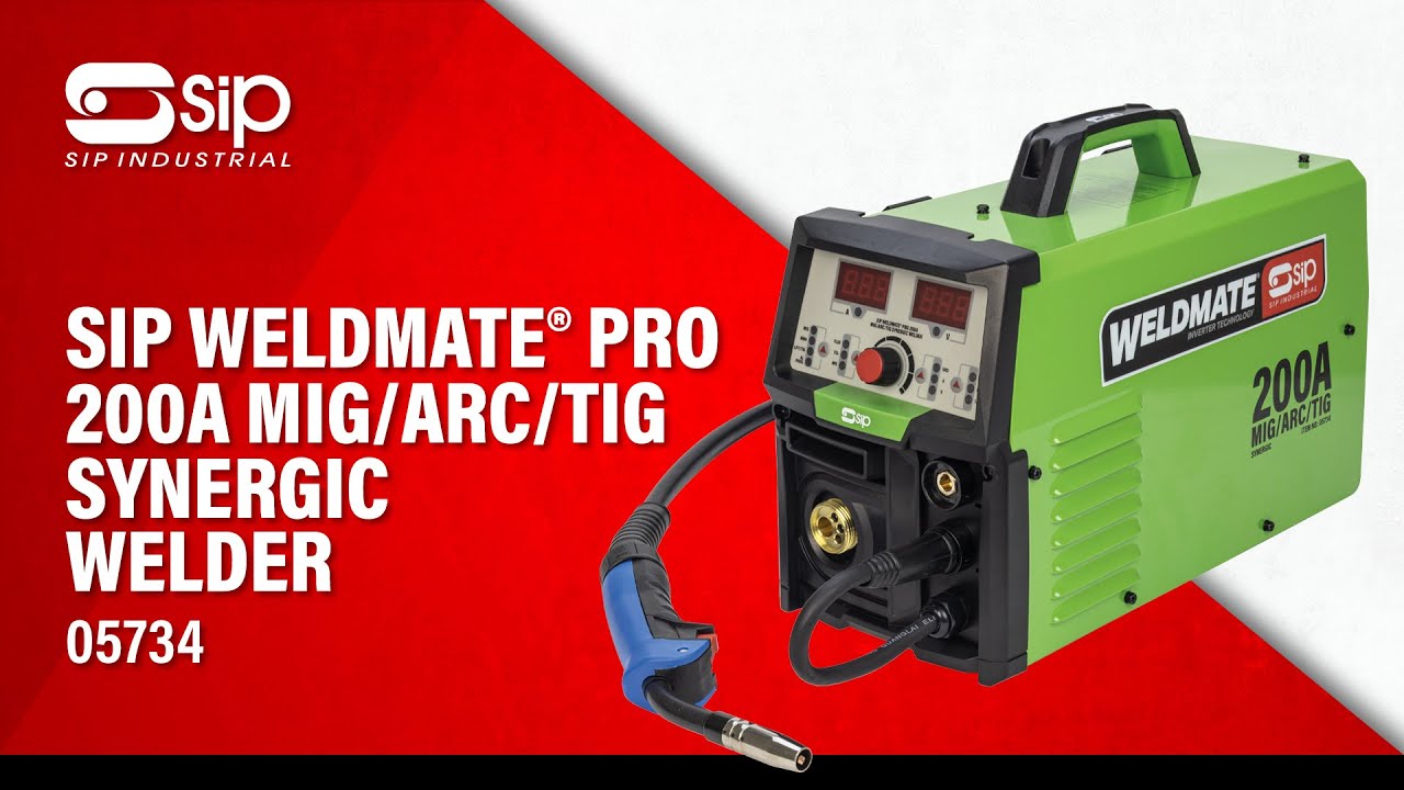 SIP | 05734 WELDMATE® PRO 200A MIG/ARC/TIG Synergic Welder - YouTube