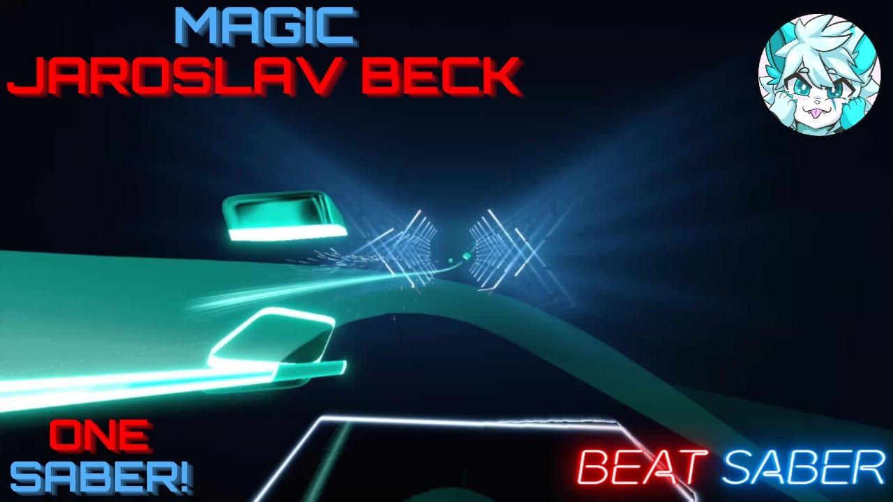 [Beat Saber] Magic - Jaroslav Beck (Expert+, 1 Saber) - YouTube