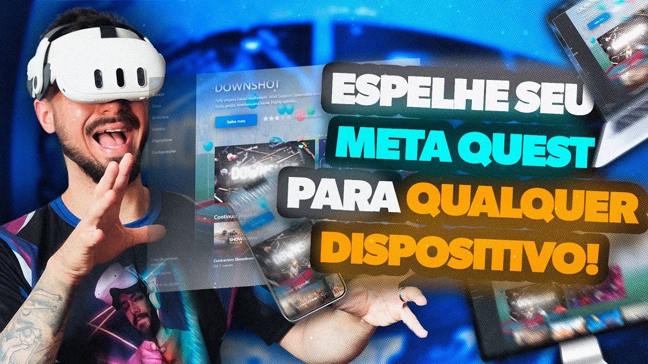 Como espelhar o Meta Quest para qualquer dispositivo! Mega Tutorial - YouTube
