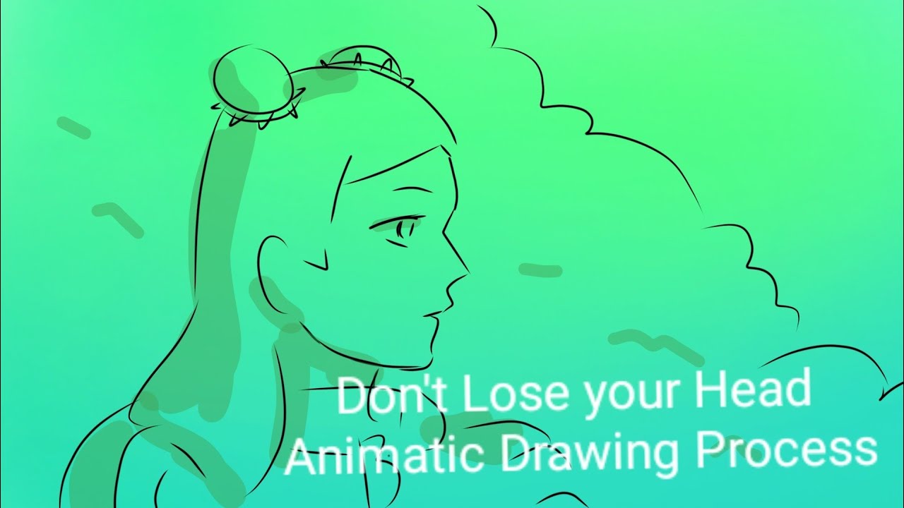 [Animatic Drawing Process]Don't Lose your Head - YouTube