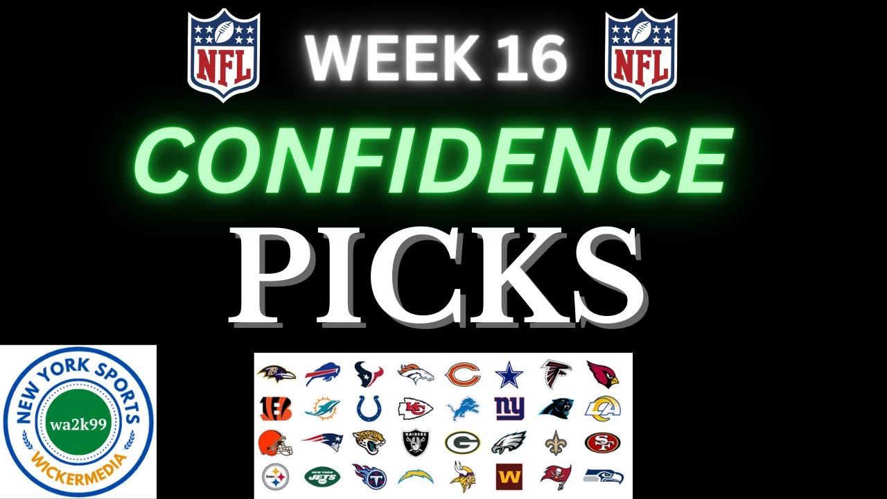 NFL CONFIDENCE PICKS For Week 16! - YouTube