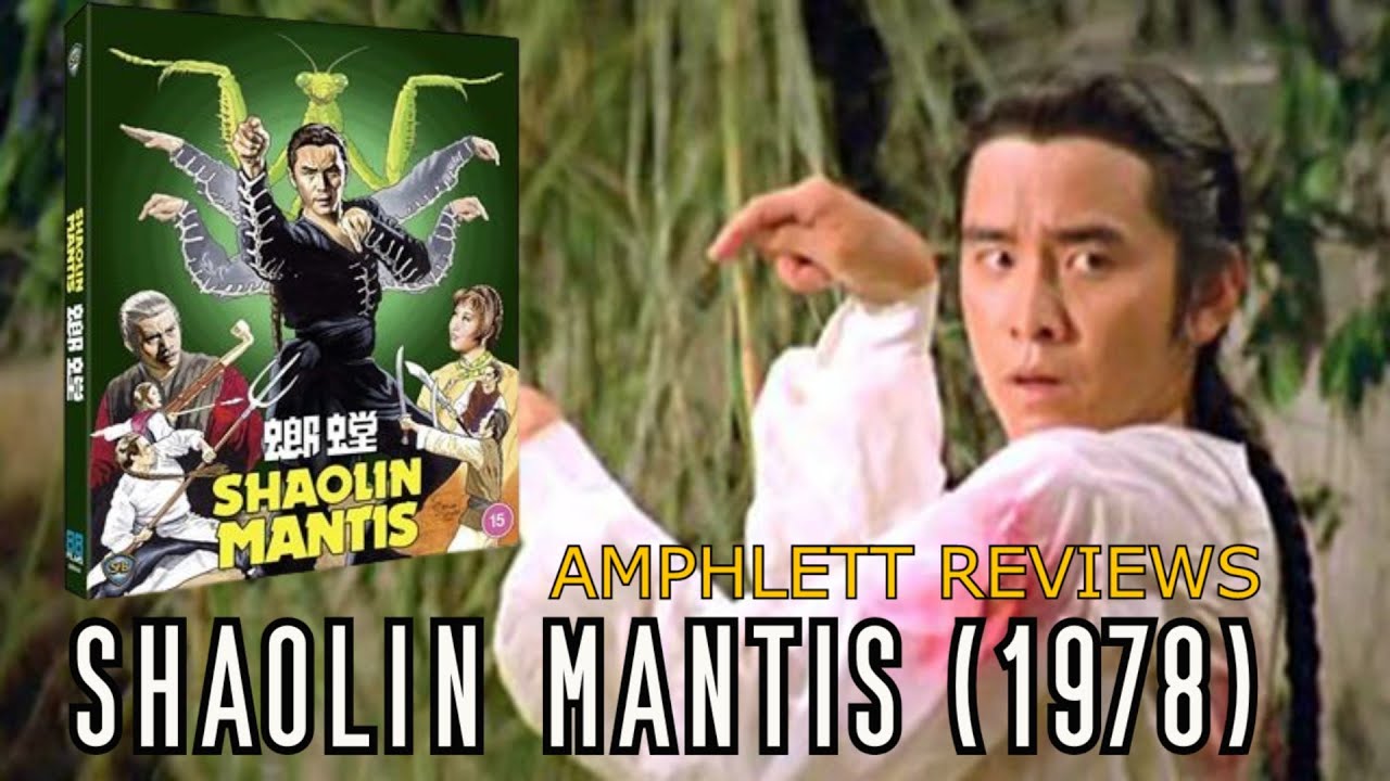 Shaolin Mantis (1978) Review | 88 FILMS Blu Ray - Masterclass of ...