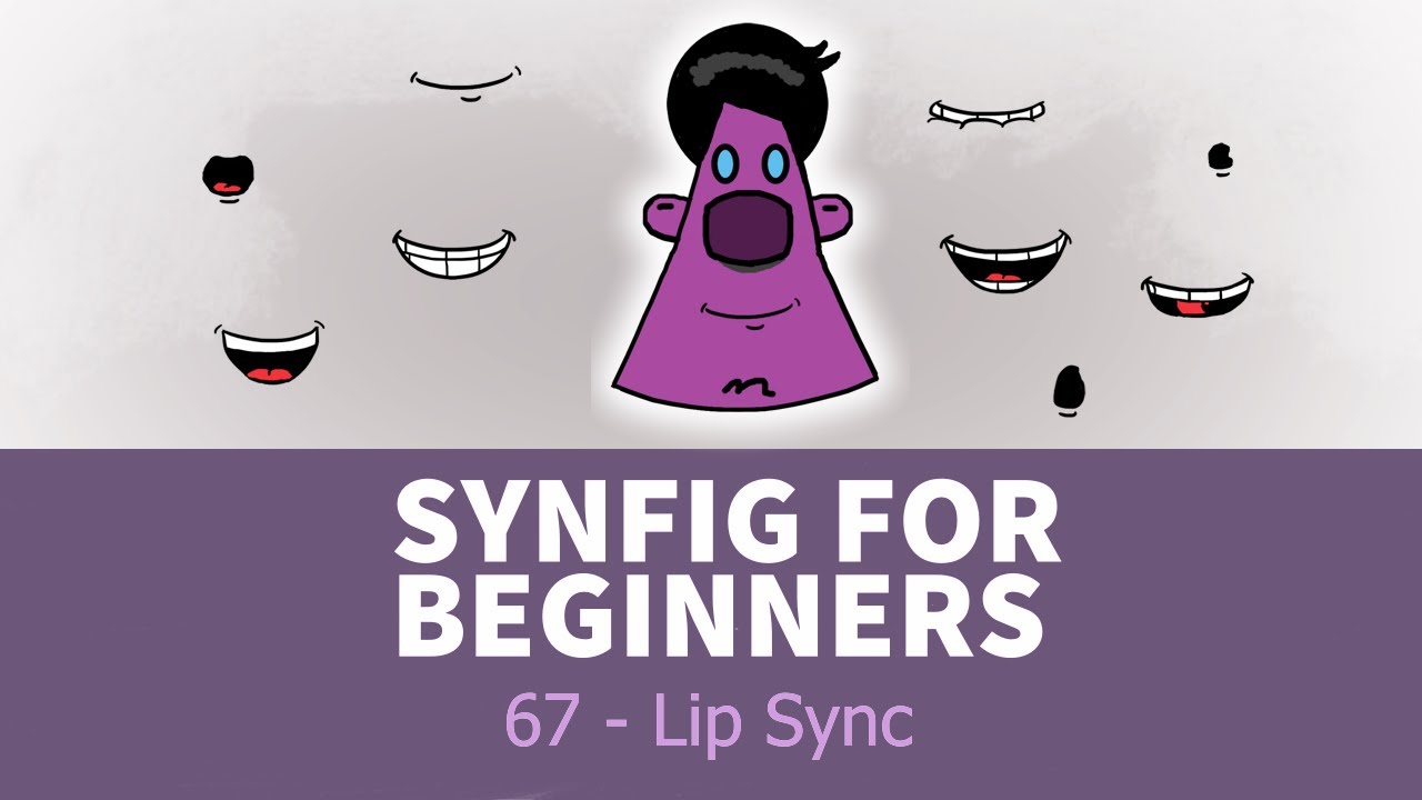 Synfig for beginners: 67 - Lip Syncing in Synfig - YouTube
