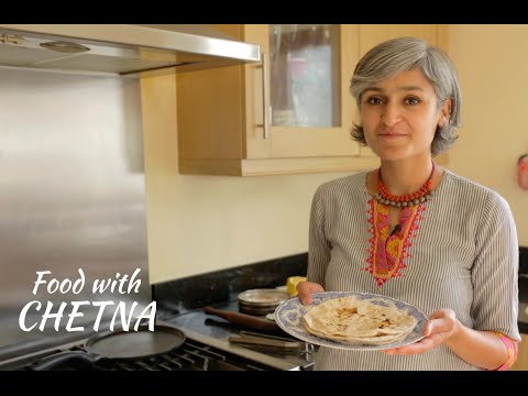 How to make the perfect Chapati- Food with Chetna