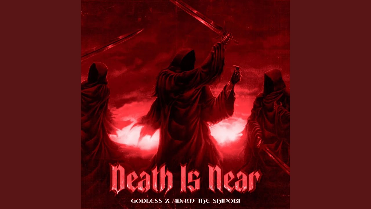 DEATH IS NEAR - YouTube Music