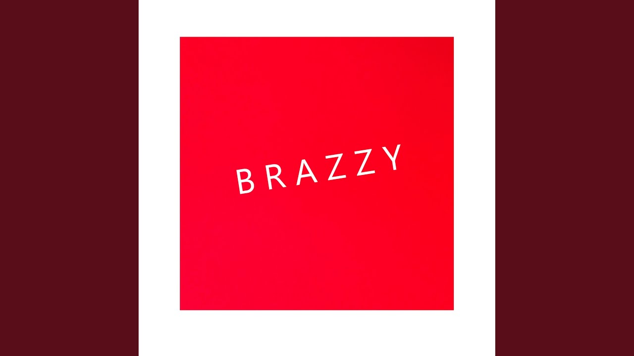 Brazzy - YouTube
