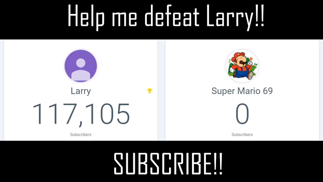 Help me defeat Larry!! - YouTube