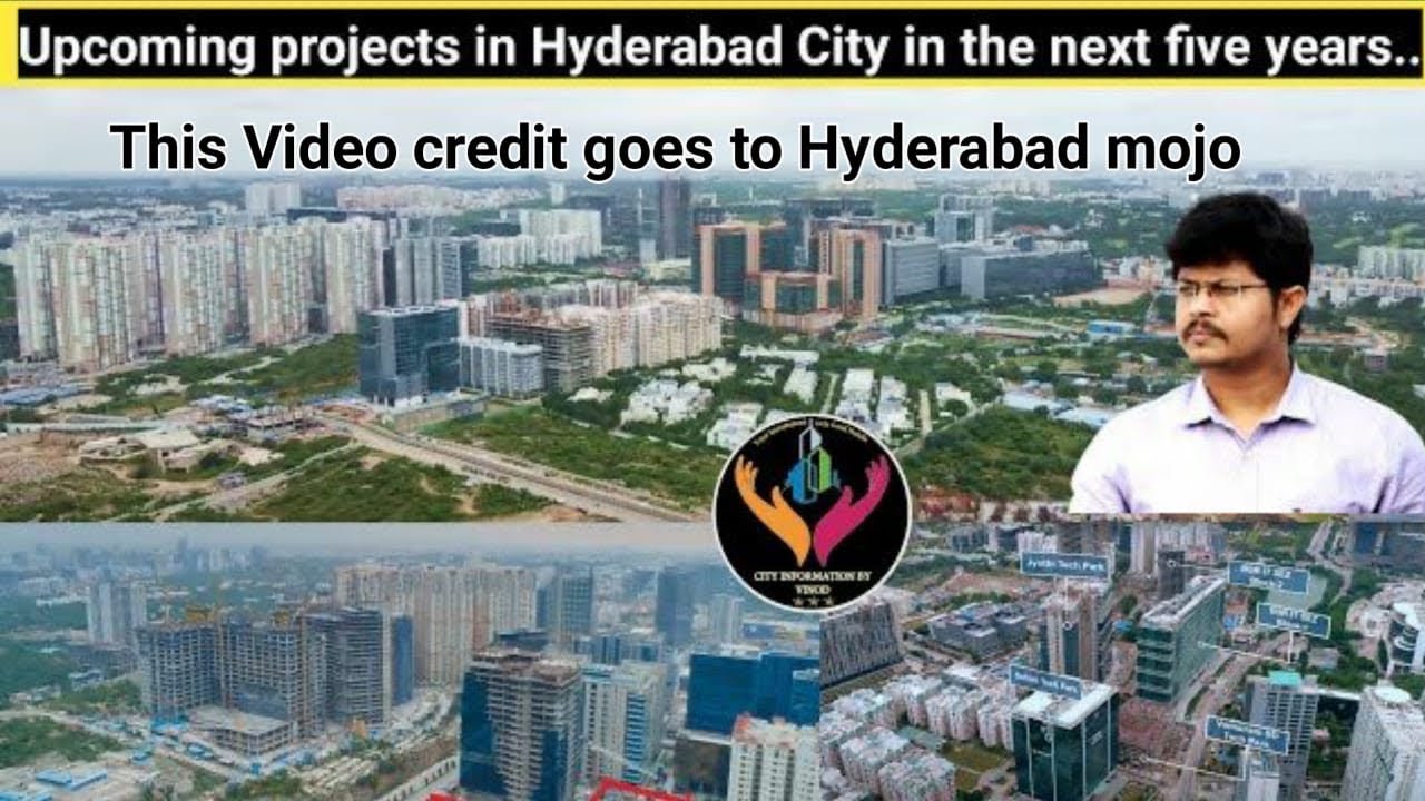 Upcoming projects in Hyderabad City in the next five years.. - YouTube