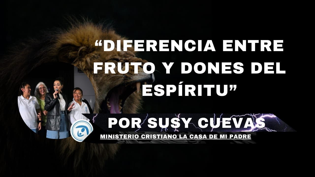 Diferencia entre Fruto y dones del Espíritu | Susy Cuevas | # ...