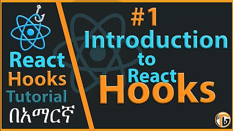 React Hooks Full tutorial in Amharic - YouTube