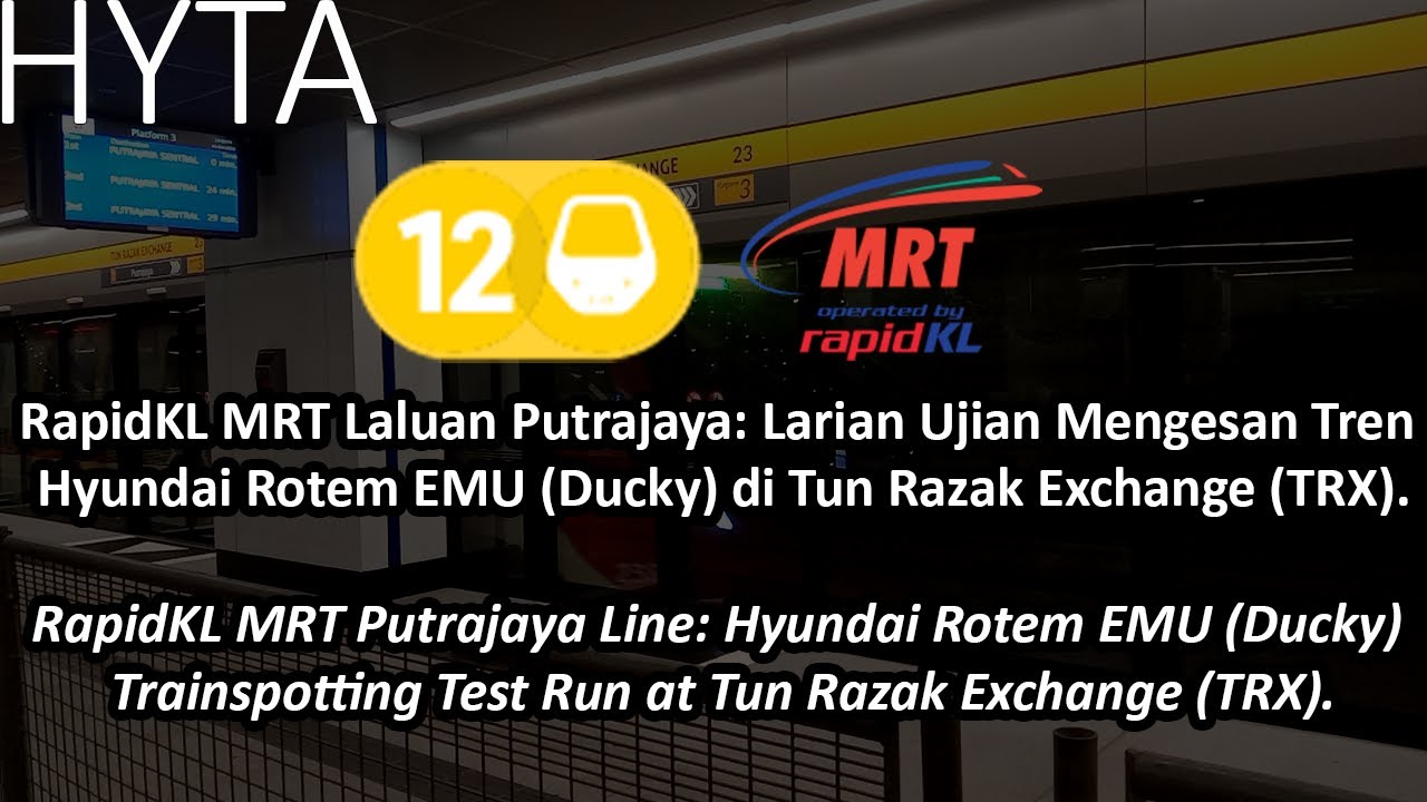 RapidKL MRT PYL: Hyundai Rotem EMU (Ducky) Trainspotting Test Run at ...