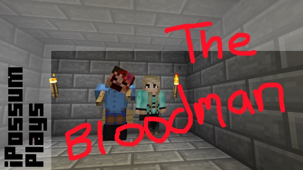 The Bloodman | Minecraft Horror Map - YouTube