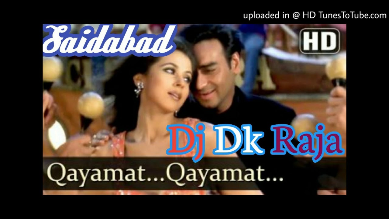 Qayamat Qaymata Hindi Song 2020 Dj Dk Raja - YouTube