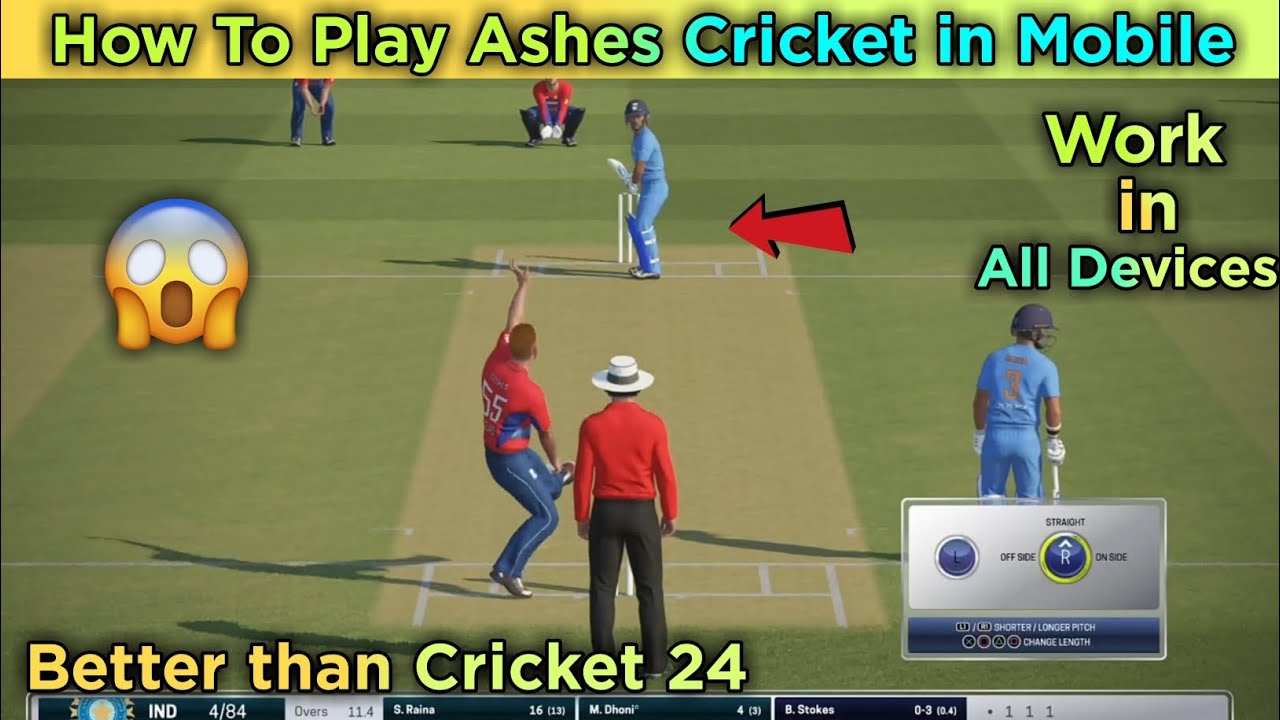 How To Play Ashes Cricket in Mobile || Better than Cricket 24 || Work ...