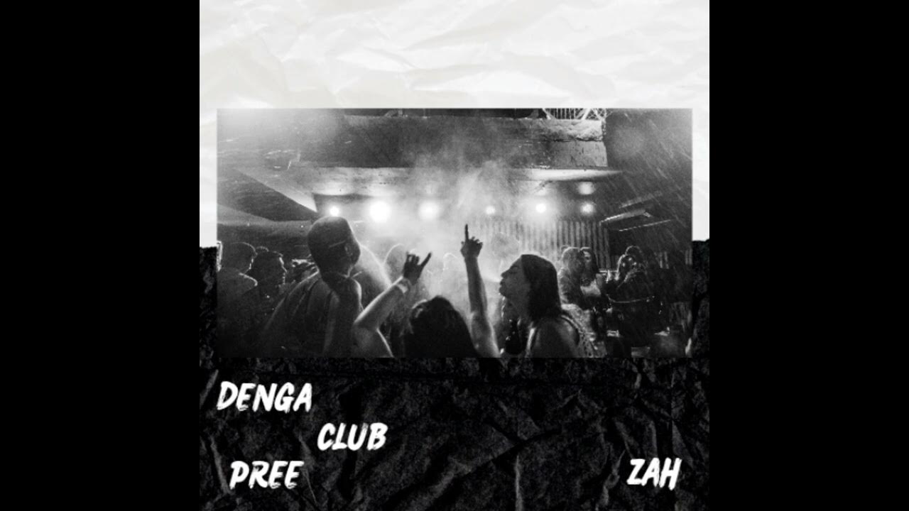 Denga_Club Pree (Official audio) - YouTube
