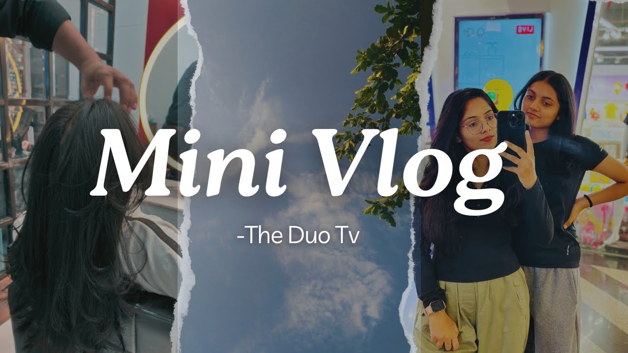 First vlog | mini vlog | haircut day | The Duo TV - YouTube